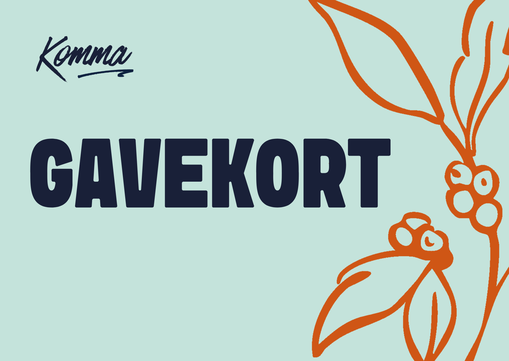 Print Selv Gavekort – Komma Kaffe